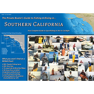 A Private Boater's Guide to Fishing & Diving In Southern California ...